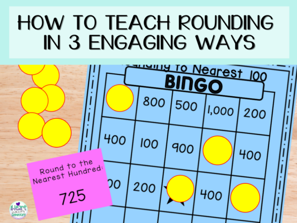 How to Teach Rounding in 3 Engaging Ways
