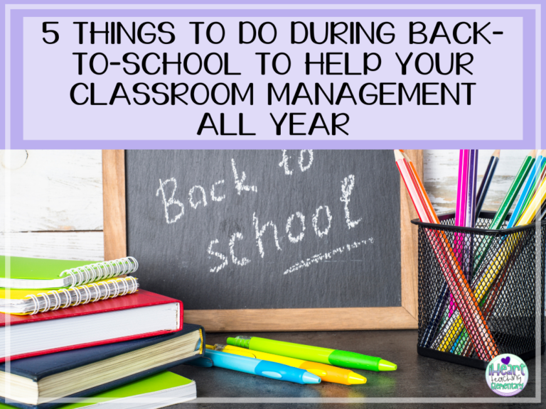 5 Things To Do During Back-to-School to Help Your Classroom Management ...