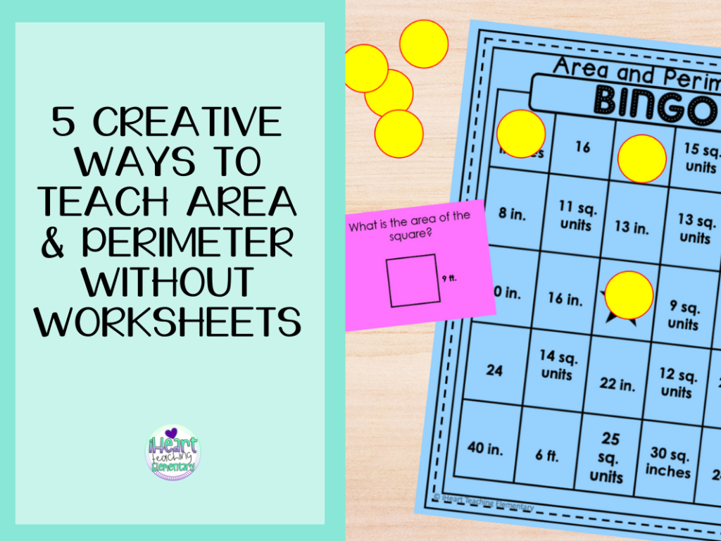 5 Creative Ways to Teach Area and Perimeter Without Worksheets