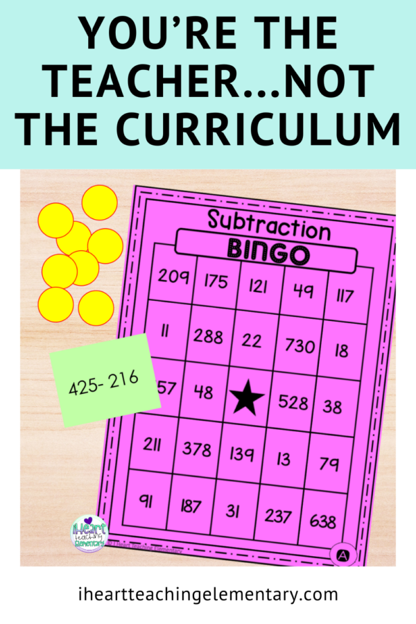 You're the Teacher... Not the Curriculum
